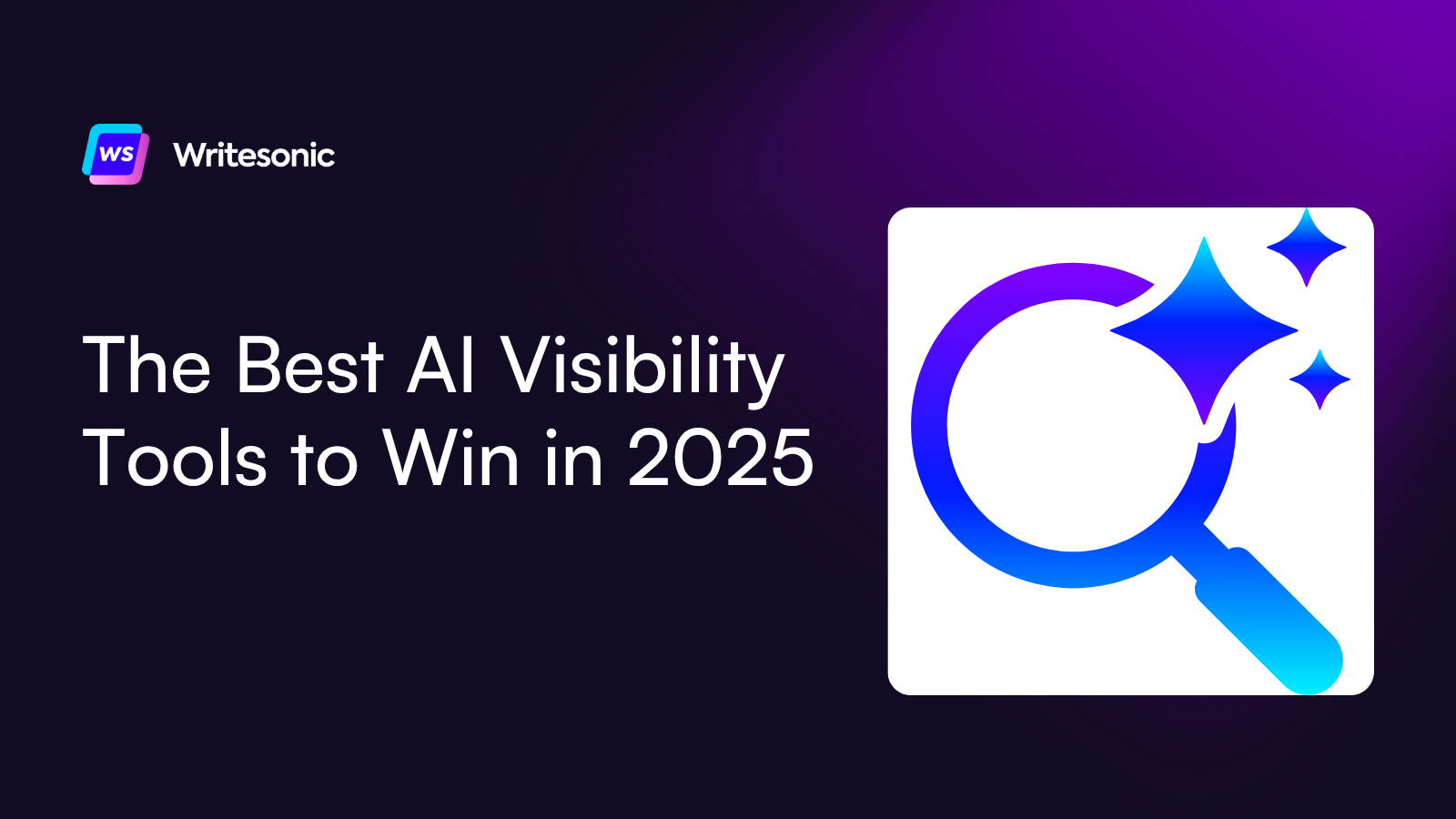 The 8 Best AI Visibility Tools to Win in 2025